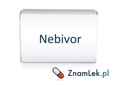 1. Nebivor - Opinie - Cena - Zamienniki - Ulotka - Skład • ZnamLek.pl