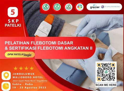 Pelatihan Flebotomi Dasar Dan Sertifikasi Flebotomi Angkatan Ii Dpw Patelki Yogyakarta Tahun 2023