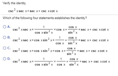 Solved Verify The Identity Csc X Sec X Sec X Csc X Cot X Chegg Com