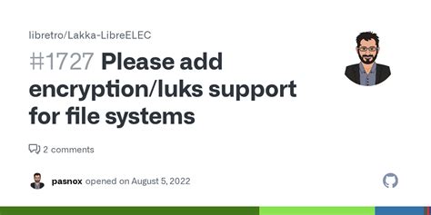 please add encryption luks support for file systems · issue 1727