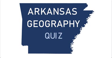 Arkansas Geography Quiz 1