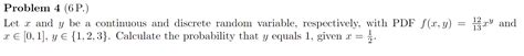 Solved Problem 4 6 P Let X And Y Be A Continuous And