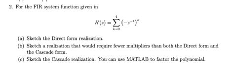 Solved 2 For The Fir System Function Given In