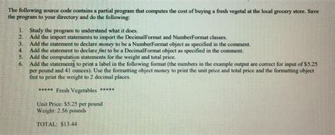 Solved The Following Source Code Contains A Partial Program
