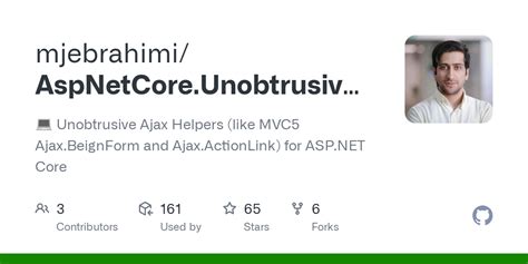 Github Mjebrahimiaspnetcoreunobtrusiveajax 💻 Unobtrusive Ajax Helpers Like Mvc5 Ajax