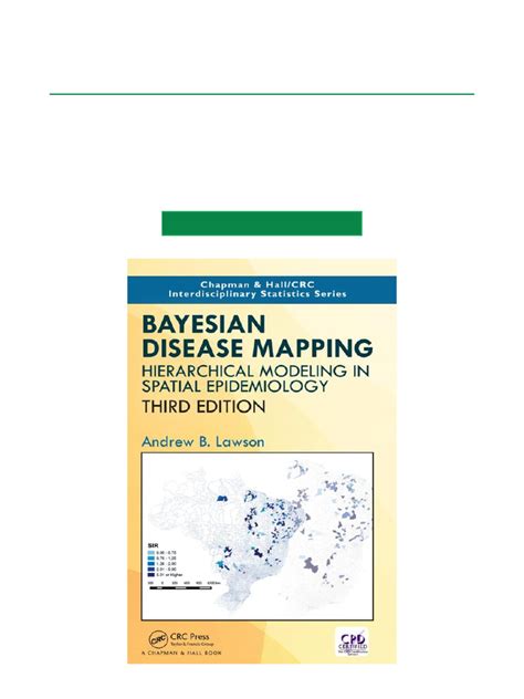Bayesian Disease Mapping Hierarchical Modeling In Spatial Epidemiology Third Edition 3rd