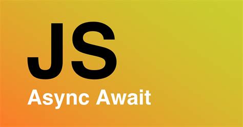 Javascript Asyncawait