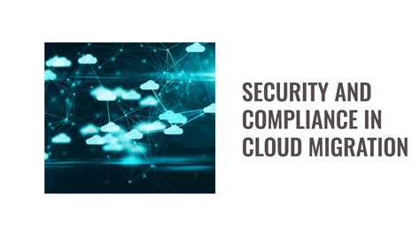 Security And Compliance In Cloud Migration Practical Strategies