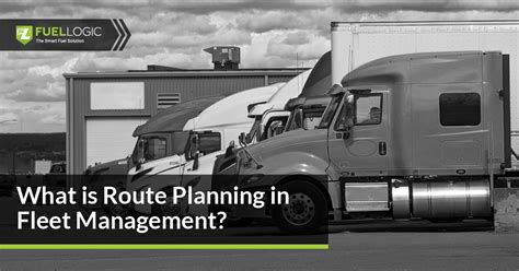 What Is Route Planning In Fleet Management Fuel Logic