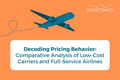 A Comparative Analysis Of Low Cost Carriers Faretrack