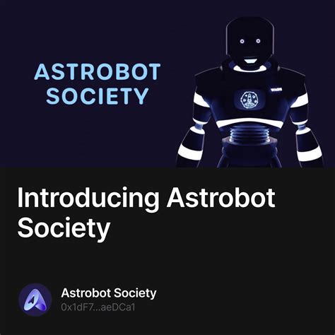 Introducing Astrobot Society Collection Opensea