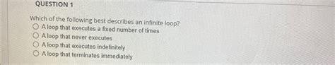 Solved Question 1which Of The Following Best Describes An