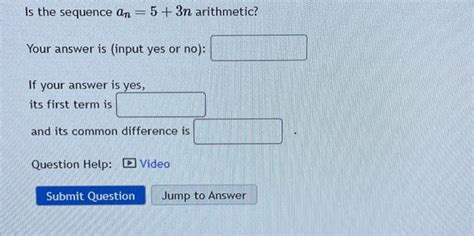 solved is the sequence an 5 3n arithmetic your answer is