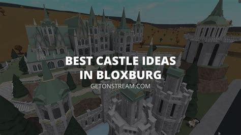 8 Best Bloxburg Castle Ideas Build Tutorials Get On Stream