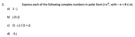 solved express each of ﻿the following complex numbers in