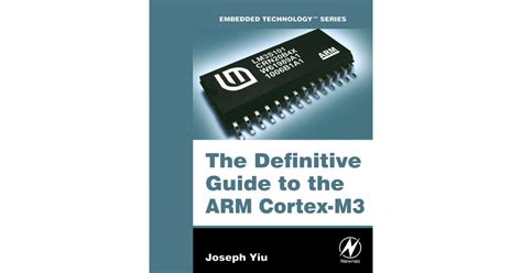 The Definitive Guide To The Arm Cortex M3 Book