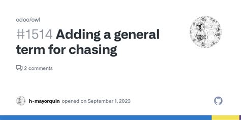 Adding A General Term For Chasing · Issue 1514 · Odooowl · Github