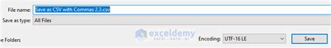 How To Save Excel File As Csv With Commas 3 Suitable Methods