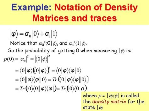 Density Matrices Traces Operators And Measurements Lectures 10