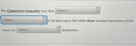 Solved The Chebyshevs Inequality Says That Select] [