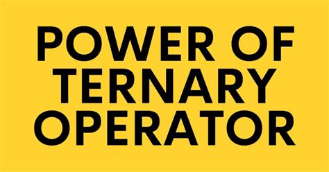 the ultimate power of ternary operator in js r learnjavascript