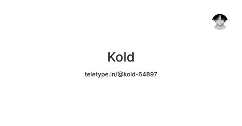 Kold — Teletype