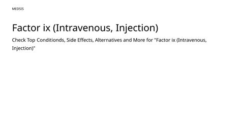 Factor Ix Intravenous Injection Medsis