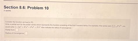 Solved Consider The Function Arctanx8 Would Write