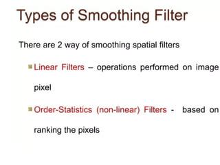 2 SPATIAL FILTERS TYPES AND ITS APPLICATIONS PPT