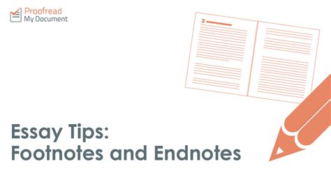 Essay Tips Footnotes And Endnotes Proofread My Document