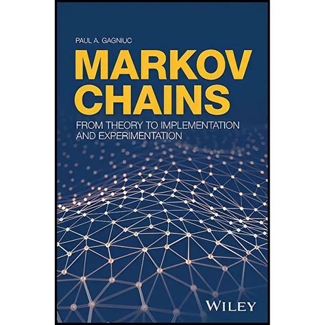 قیمت و خرید کتاب Markov Chains اثر Paul A Gagniuc انتشارات Wiley