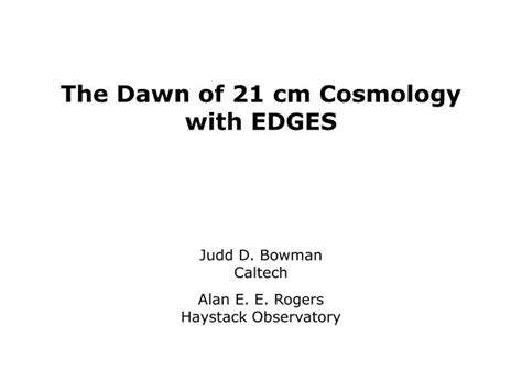 Ppt 21 Cm Cosmology Powerpoint Presentation Free Download Id4626247