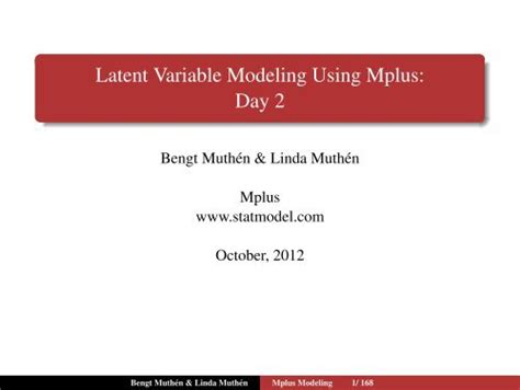Latent Variable Modeling Using Mplus Day 2