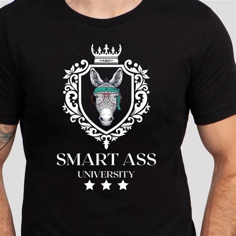 Smart Ass T Shirts Etsy