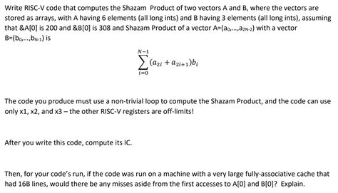 Solved Write Risc V Code That Computes The Shazam Product Of
