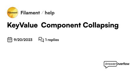 Keyvalue Component Collapsing Filament