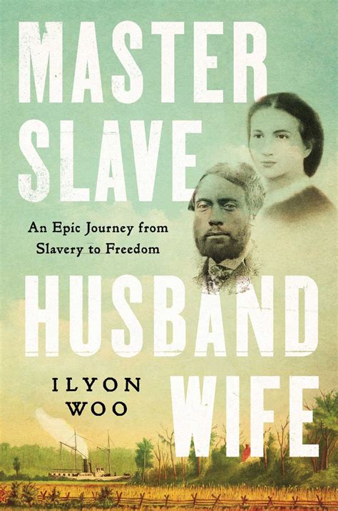 ‘master Slave Husband Wife Review To Freedom Together Wsj