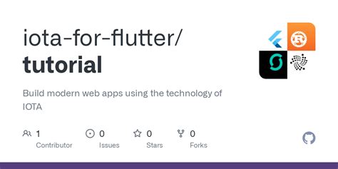 github iota for flutter tutorial build modern web apps using the technology of iota