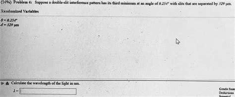 Solved 14 Problem Suppose A Double Slit Interference Pattern Has Its Third Minimum At An Angle