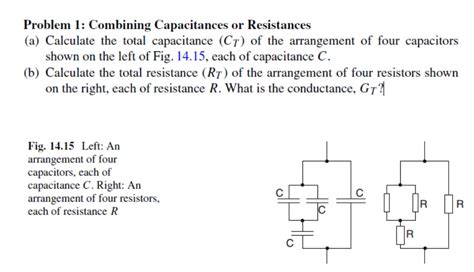 Problem 1 Combining Capacitances Or Resistances A Calculate The
