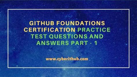 Github Foundations Certification Practice Test Questions And Answers Part 1 Cyberithub
