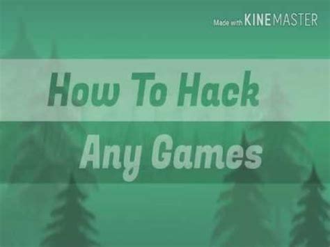 How To Hack Any Games YouTube