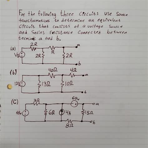 Solved For The Following 3 Circuits Use Source