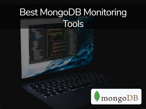 8 Best Mongodb Monitoring Tools With Links To Free Trials