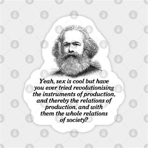 Yeah Sex Is Cool Marxist Meme Design Marxism Magnet Teepublic