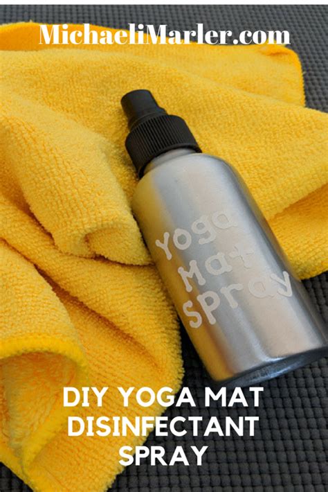 DIY Yoga Mat Disinfectant Spray Michaeli Marler