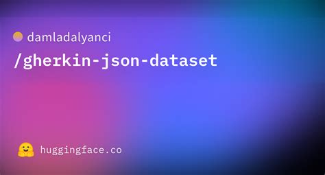 Damladalyancigherkin Json Dataset · Datasets At Hugging Face