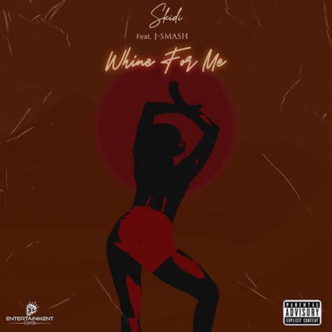Whine For Me Feat J Smash Youtube Music