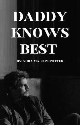 Daddy Knows Best V Wattpad