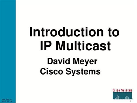 Ppt Introduction To Ip Multicast David Meyer Cisco Systems Powerpoint